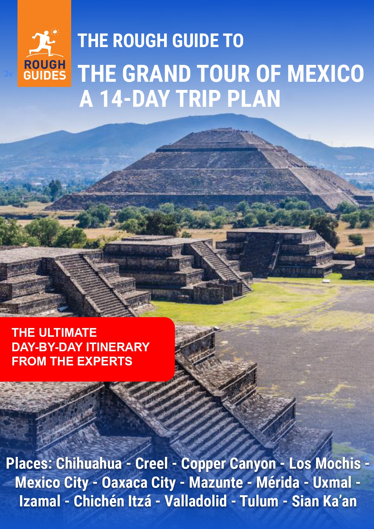 The Rough Guide to The Grand Tour of Mexico: A 14 Day Trip Plan ...